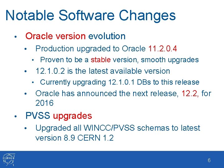 Database Services During Run 2 WLCG Collaboration Workshop