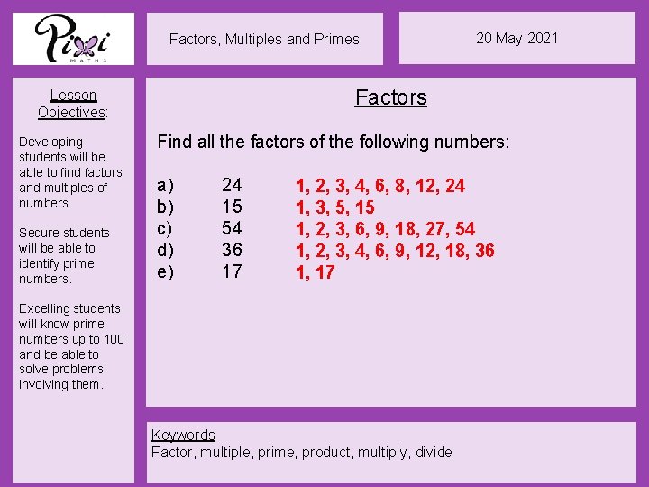 Factors Multiples and Primes Lesson Objectives Developing students