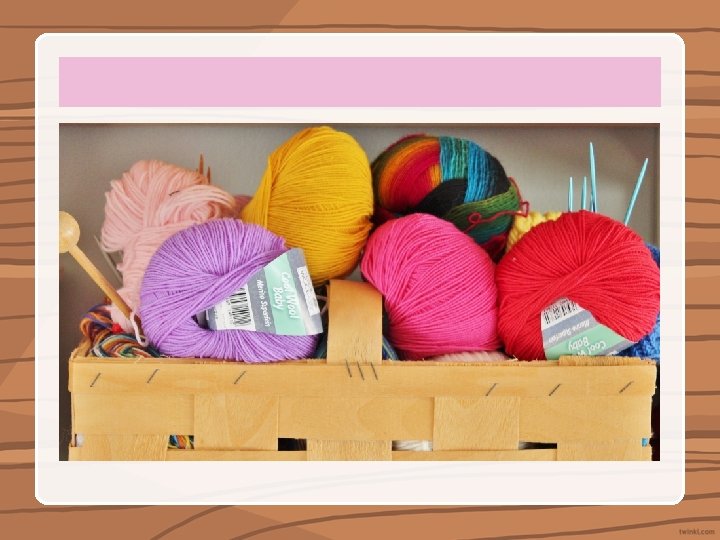 We use wood metal plastic glass and fabric