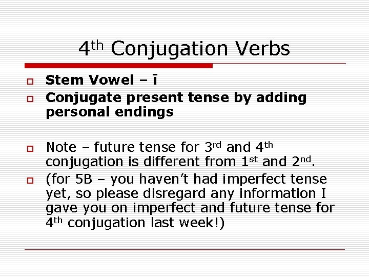 Lesson 20 4 th Conjugation Verbs Third Conjugation