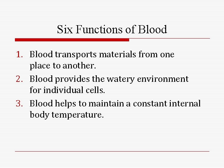 The Blood Human Biology What is blood o