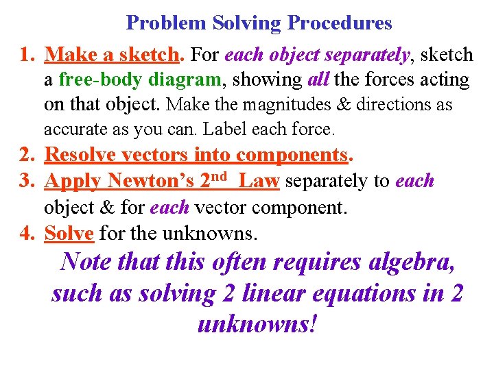 Sect 4 7 Solving Problems with Newtons Laws