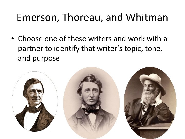 Transcendentalism Read the three excerpts written by prominent