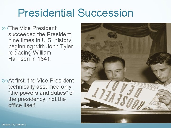 Chapter 13 The Presidency Section 2 Starter Describe