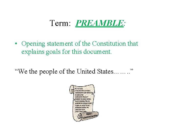 New Unit CONSTITUTIONAL LAW Term PREAMBLE Opening statement