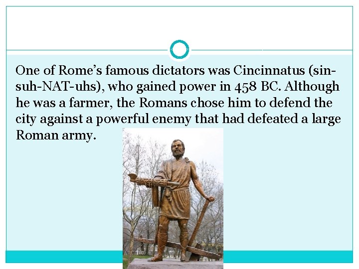 The Early Republic The government the Romans created