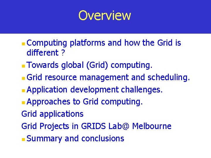 An Overview Grid Computing and Applications Subject Code