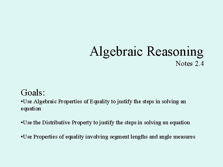 daily warmup Algebraic Reasoning Notes 2 4 Goals
