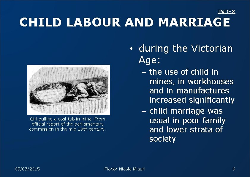 NOWADAYS CHARLES DICKENS bringing up to date themes