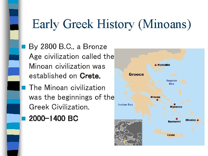 Early Greeks Objective 2 1 Compare how different