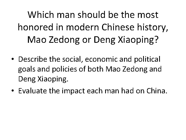 Mao Deng DBQ Mao Zedong vs Deng Xiaoping