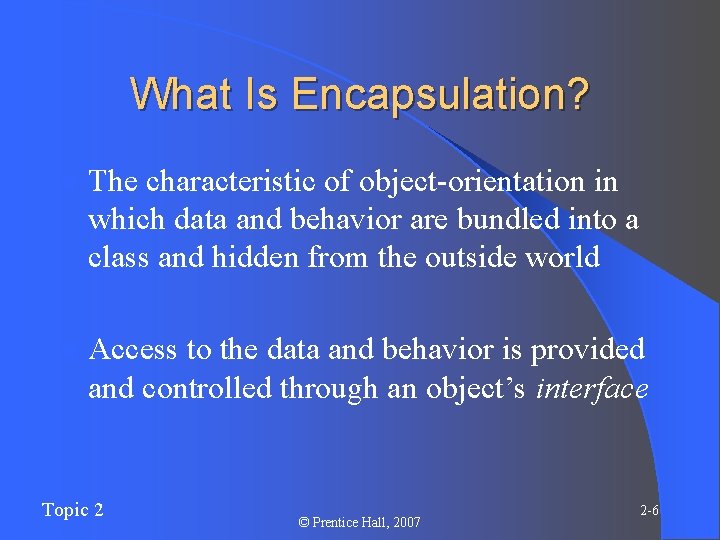 Topic 2 Introduction To Object Orientation Objectoriented Systems
