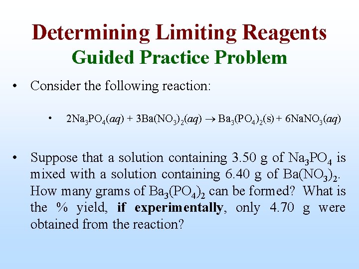 Determining Limiting Reagents Guided Practice Problem Part of