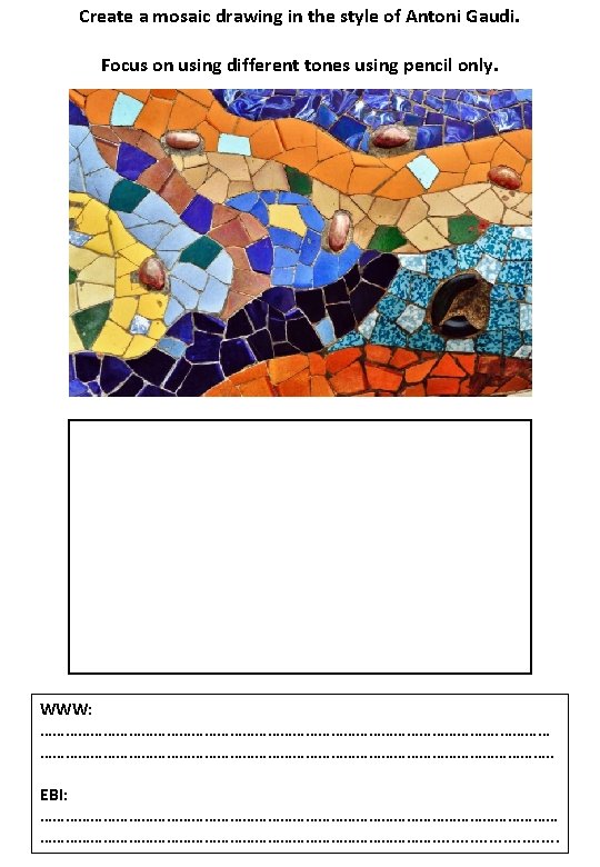 Antoni Gaudi Booklet NAME CLASS TEACHER Shading Skills
