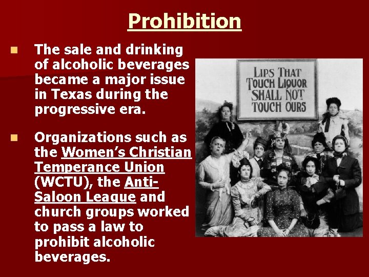 The Progressive Era Womens Suffrage and Prohibition Votes