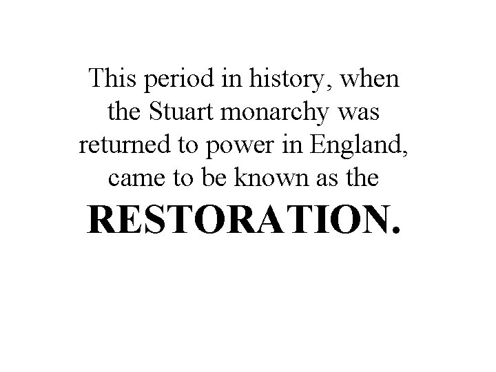 Age of ABSOLUTISM Chapter 5 Section 5 ENGLAND