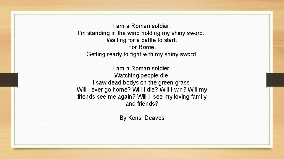 Roman Soldier Poems By Foxes Class These are