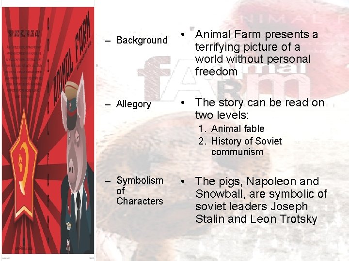 Background Allegory Animal Farm presents a terrifying picture