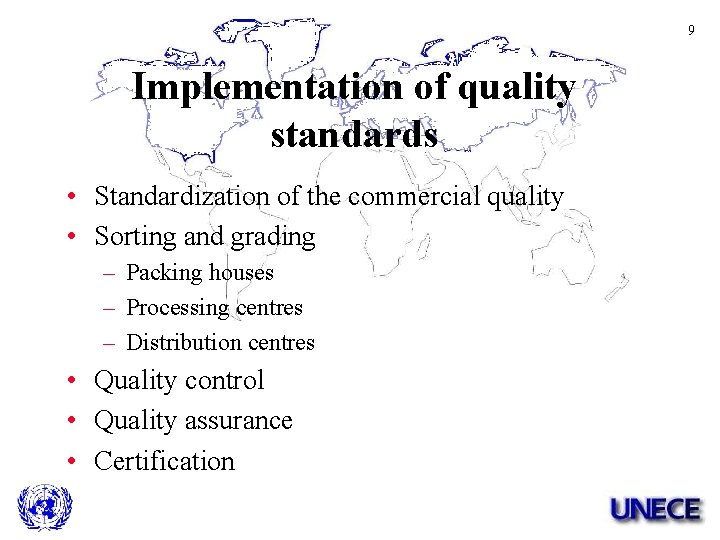 1 UNECE Standards for Fresh Fruit and Vegetables