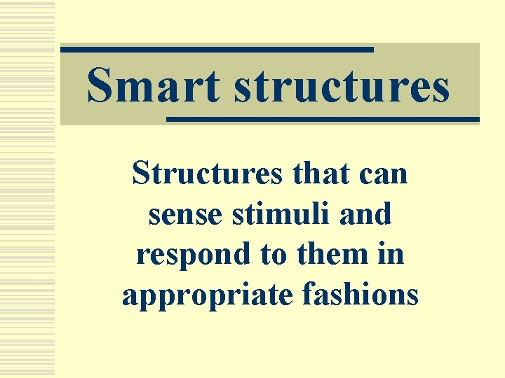 MAE 438538 Smart Materials Professor Deborah Chung ddlchungbuffalo