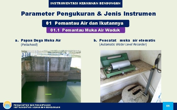 PELATIHAN OP BENDUNGAN TINGKAT DASAR PENGAMATAN PEMANTAUAN INSTRUMENTASI