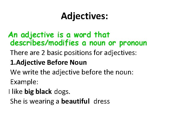 WRITING Basic Sentence Every sentence in English has