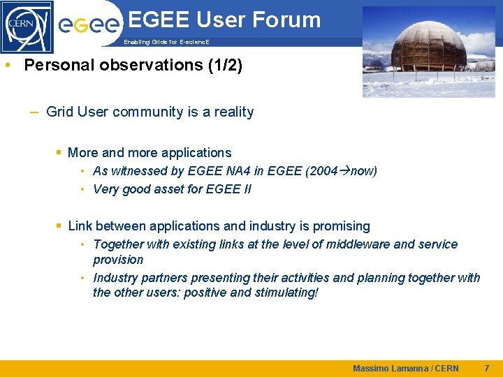 Enabling Grids for Escienc E 1 st EGEE