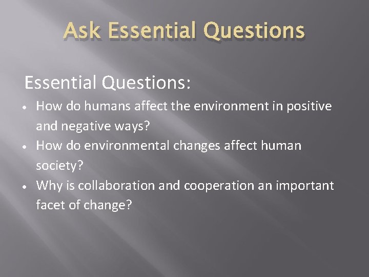UNDERSTANDING THE BIG PICTURE Teaching understanding through integrated