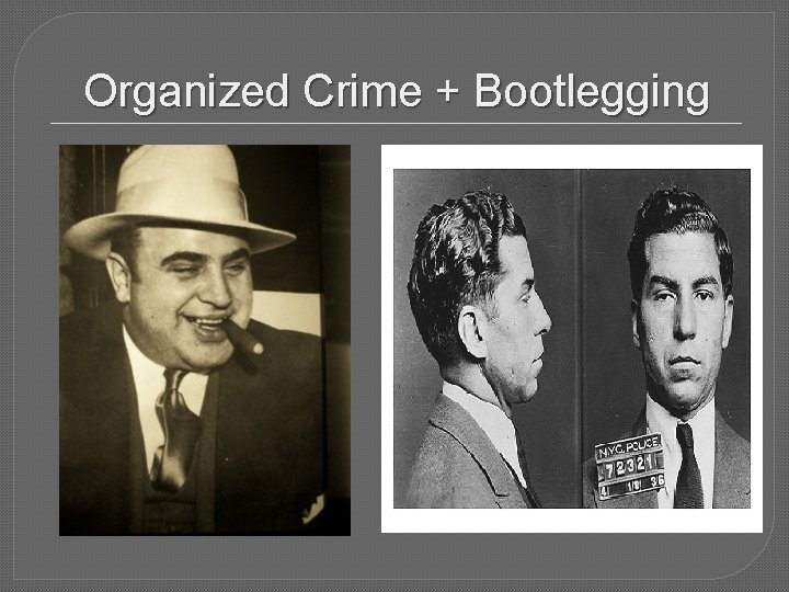 Prohibition The Roaring 20s Why Causes Causes For