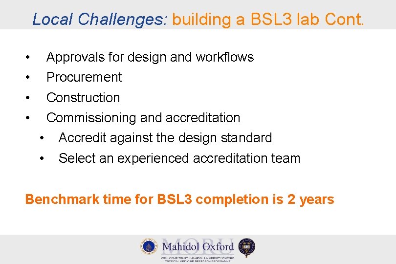 Design and operational options for improving sustainability biosafety