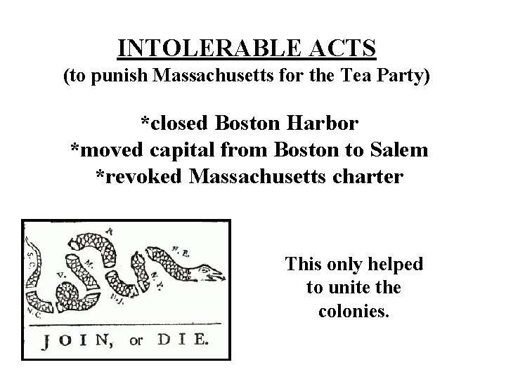 KEY EVENTS LEADING TO REVOLUTION Boston Massacre March