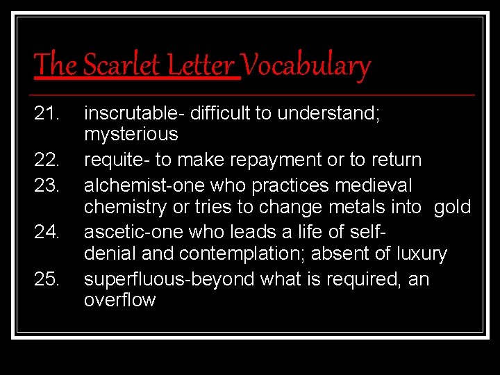 The Scarlet Letter Vocabulary 1 2 3 4