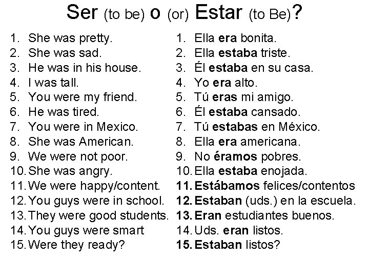 Ser o Estar to be or to be