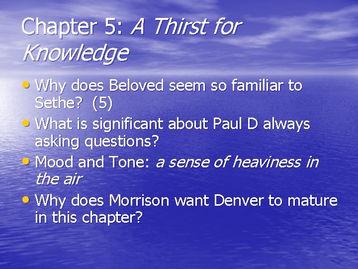 Beloved Chapters 4 9 Discussion Characters Chronology History