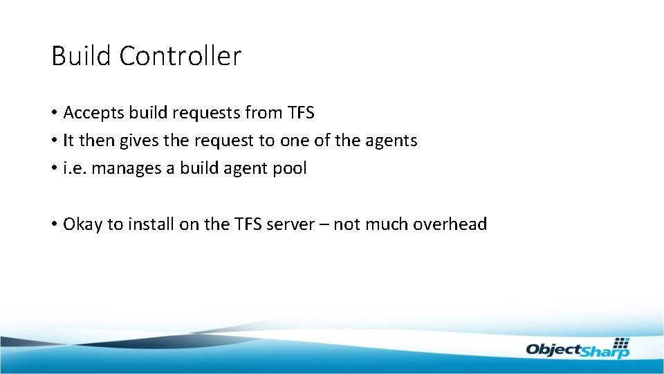TFS Build Extensions Joubin Najmaie Senior Consultant Team