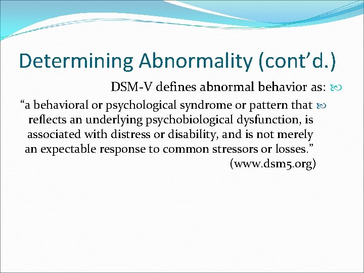 Chapter One Abnormal Behavior The Concerns of Abnormal