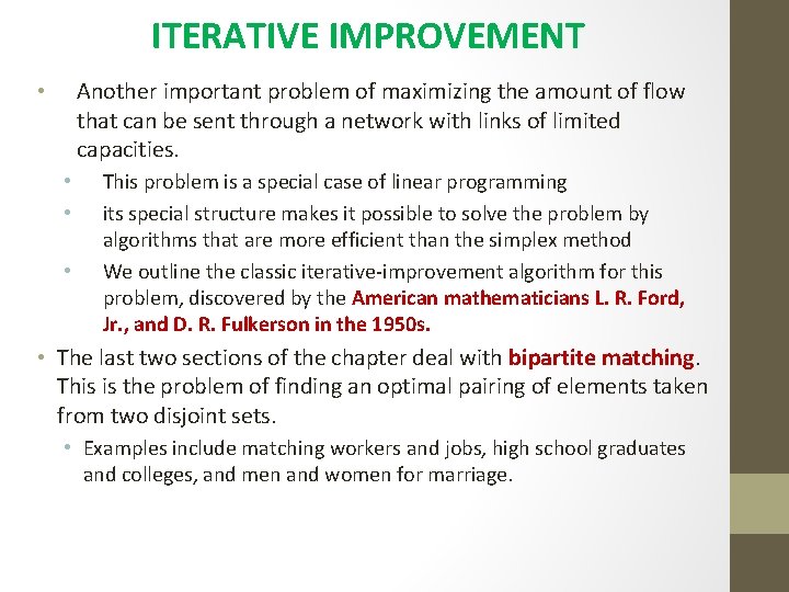 The Simplex Method The MaximumFlow Problem Maximum Matching