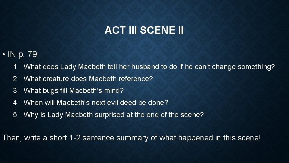 WEEK 4 Macbeth Act III ACT III SCENE