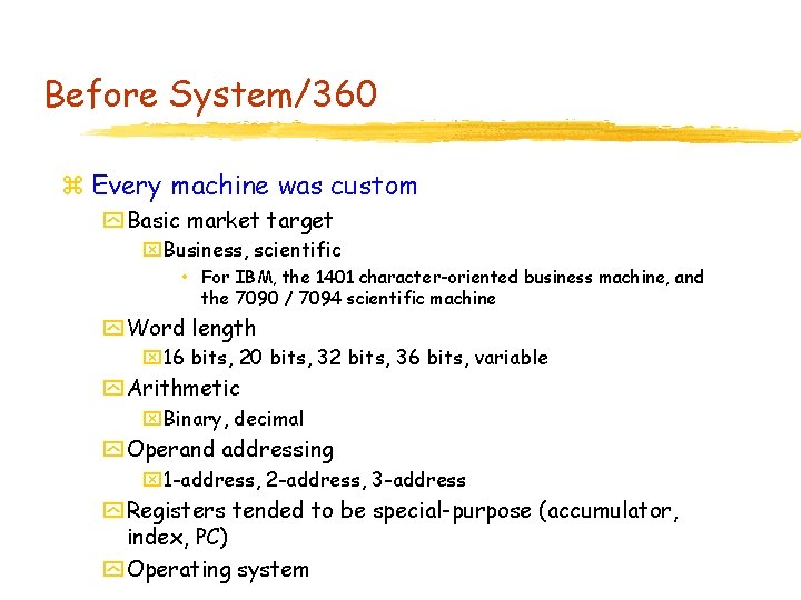 IBM System360 1964 IBM System360 overview z Announced