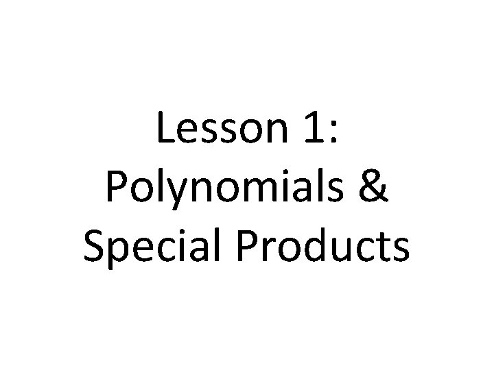 Unit 1 Algebra Skills Review Lesson 1 Polynomials