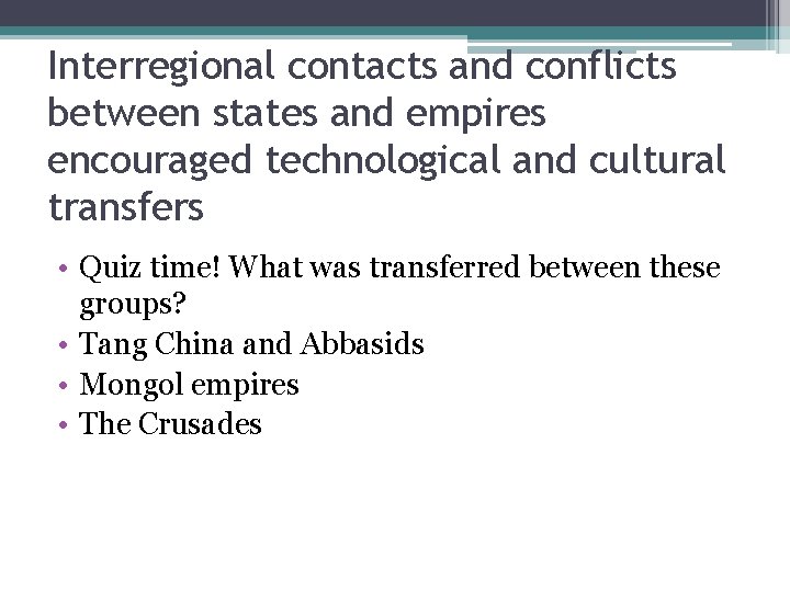 Period 3 The Big Picture Part 2 Continuity