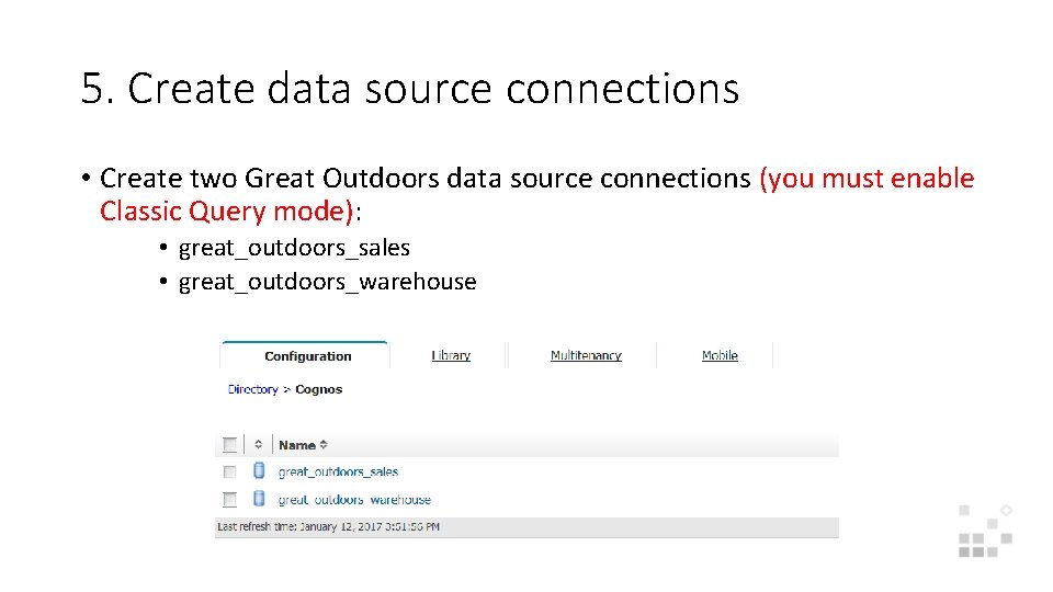 How to use IBM 10 2 2 Cognos