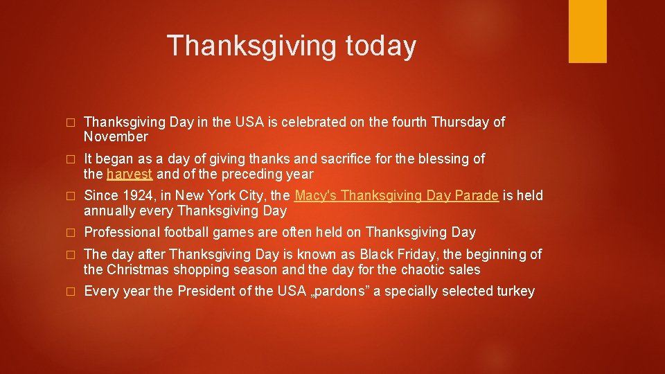 Thanksgiving Day A HOLIDAY ABOUT GIVING THANKS History