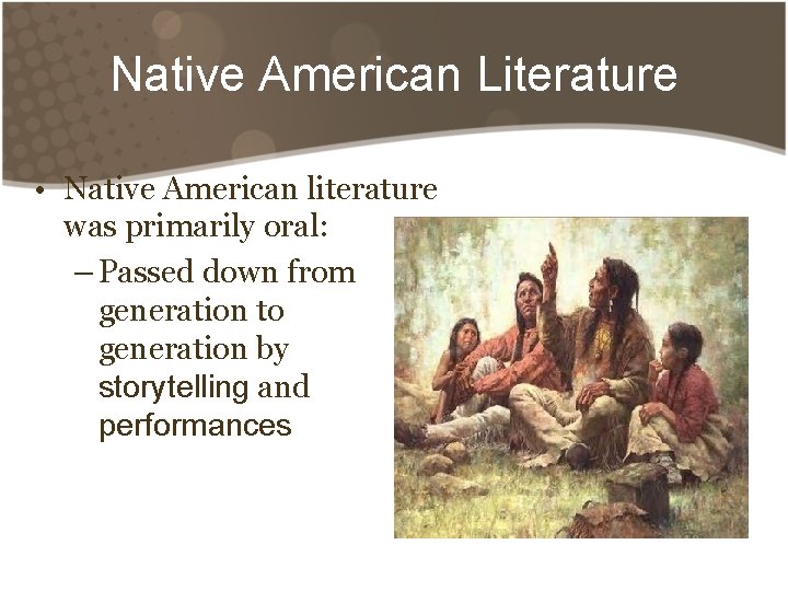 Native American Traditions 2000 BC 1620 AD In