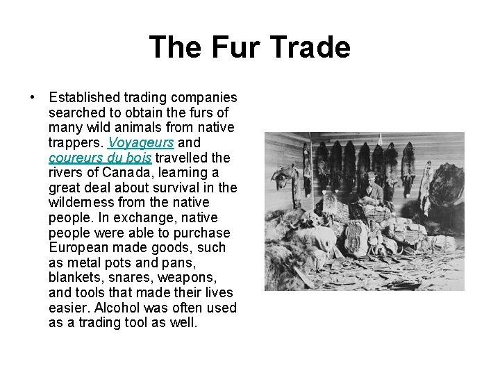 How did Historical Globalization Affect Canada The Fur