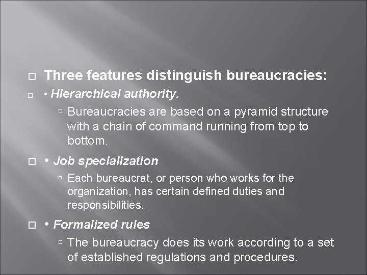 EXECUTIVE BRANCH BUREAUCRACY VOCABULARY Bureaucracy A large complex