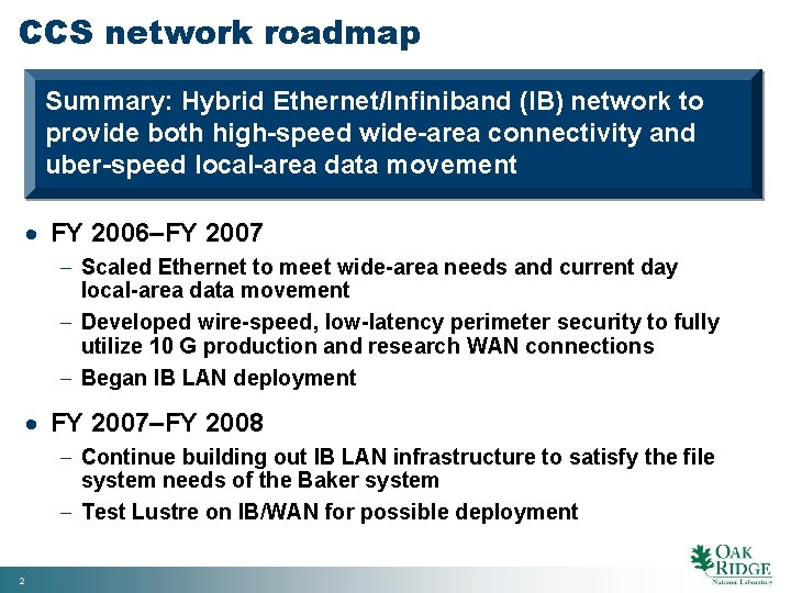 CCS Network Roadmap Presented by Steven M Carter