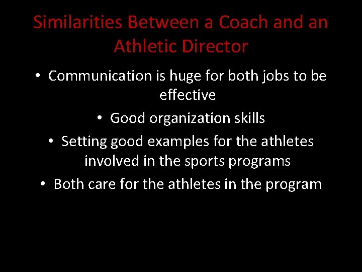 Athletic Director By Lindsay Lampman What is an