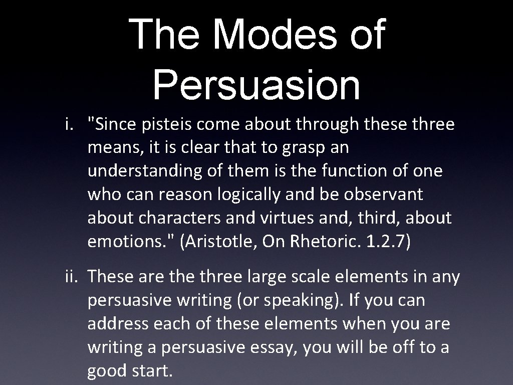 The Modes of Persuasion Aristotle 384 322 BCE