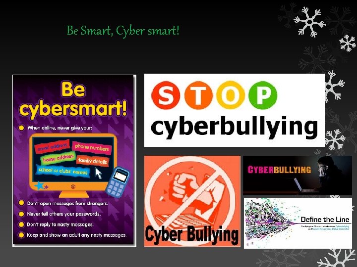 Internet Safety By Jasmine What is Cyberbullying Cyber